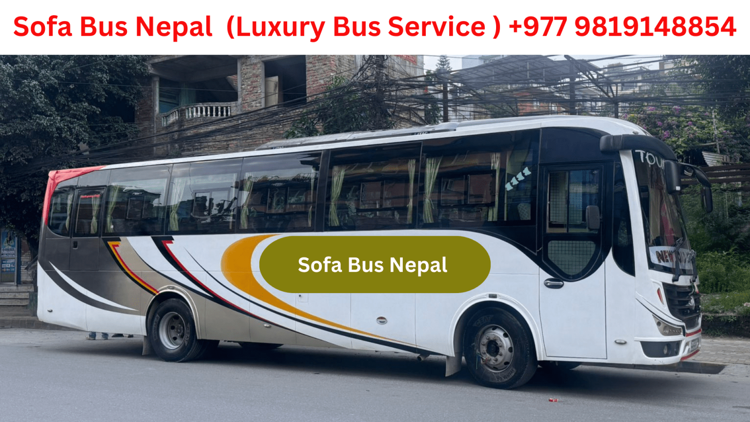 Sofa Bus Nepal - Online Sofa Bus Booking in Nepal